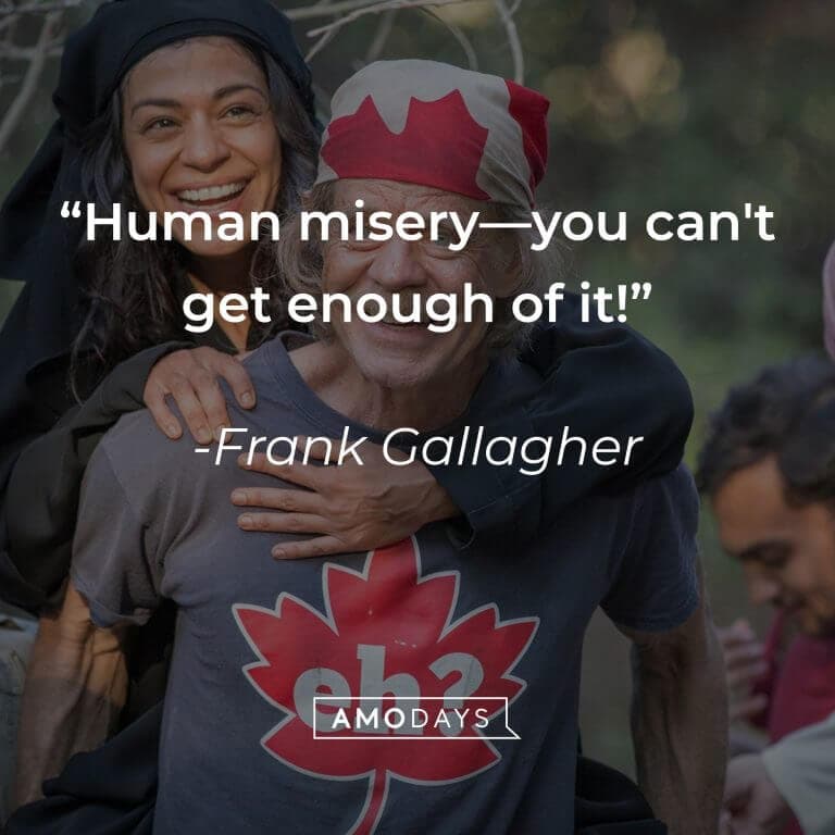 Frank Gallagher Quotes: Iconic Lines From the Infamous Character