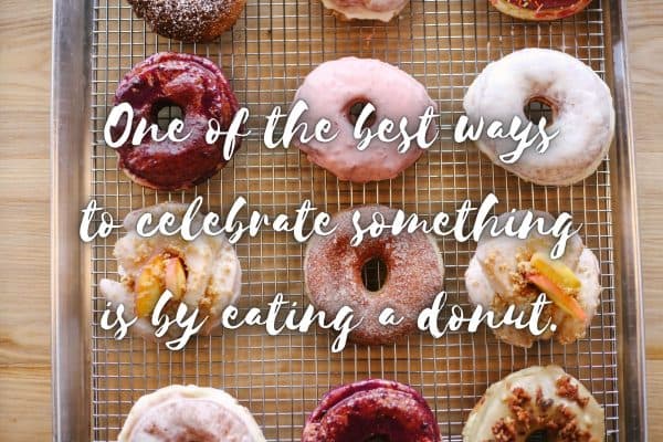Donut Quotes: Sweet and Funny Sayings to Celebrate Your Love for Doughnuts