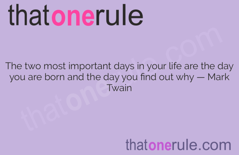 Famous Mark Twain quotes — Two most important days
